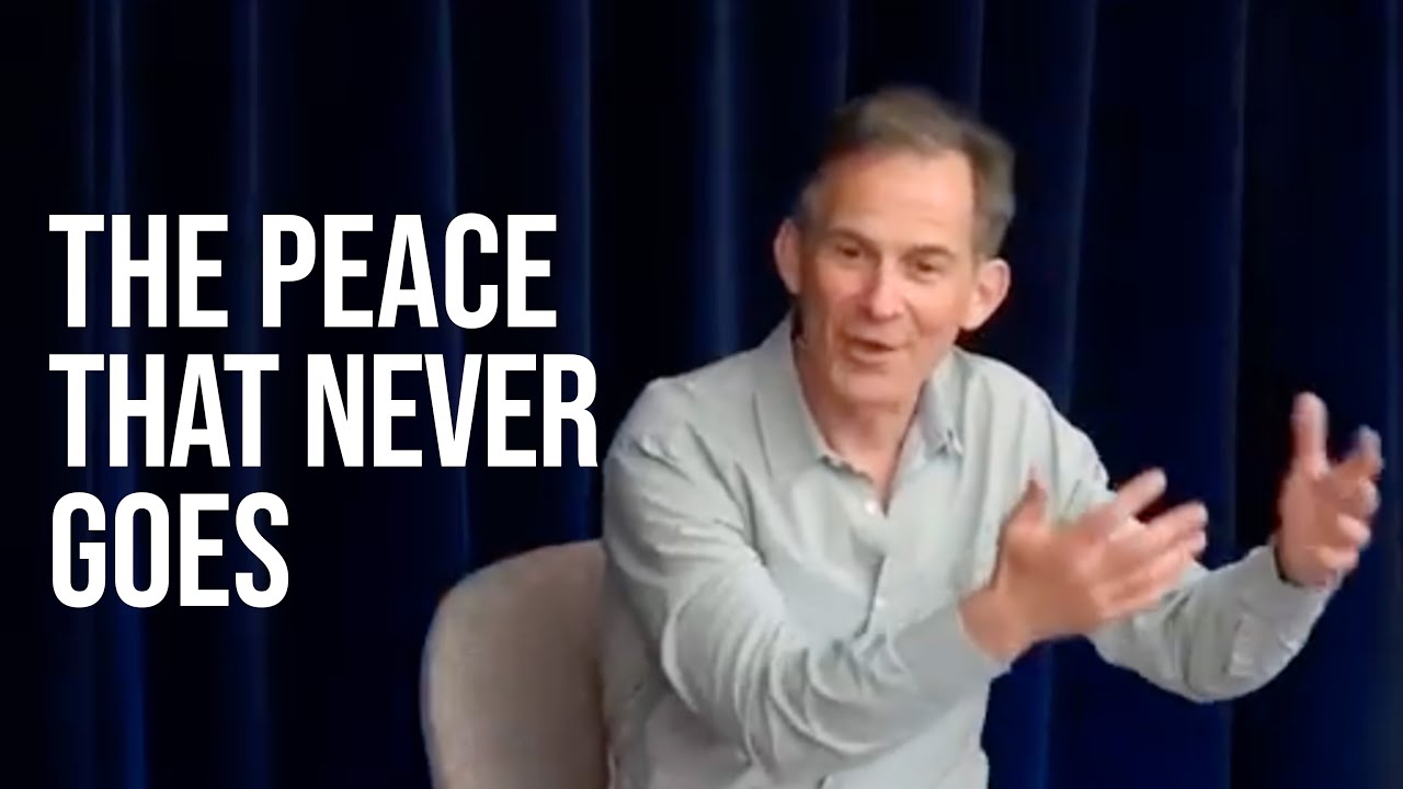 Unshakeable Peace in the Midst of Experience - YouTube