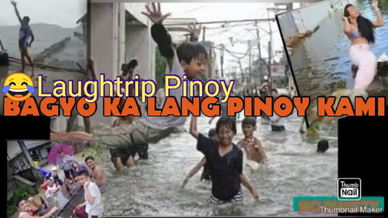 Bagyo ka lang pinoy kami | funny Filipino goodvibes about typhoon ...