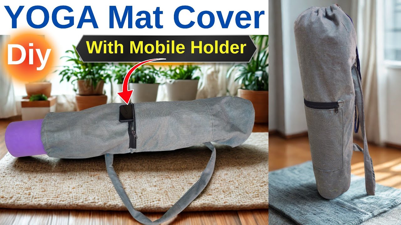 How to Make Yoga Mat Cover with Mobile Holder DIY! - YouTube