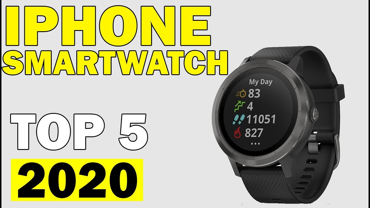 TOP 05: Best Smartwatch for iPhone in 2020 - YouTube