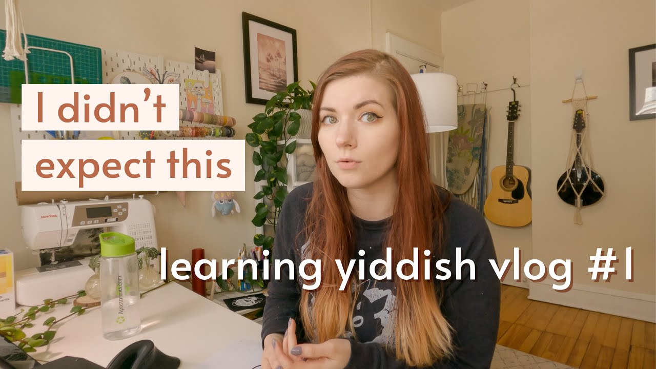 A Surprising Start | Learning Yiddish Vlog 1 | Workers Circle Yiddish ...