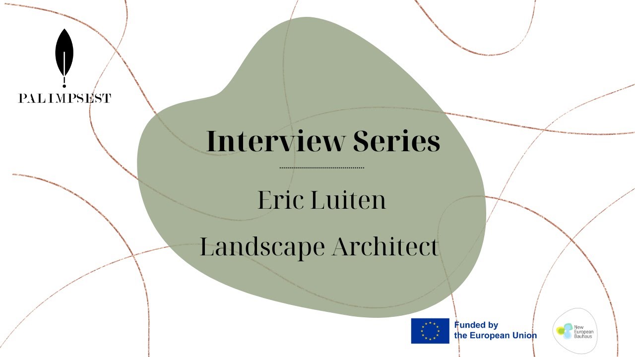 PALIMPSEST Interview Series | How do you define "landscape" | Eric ...