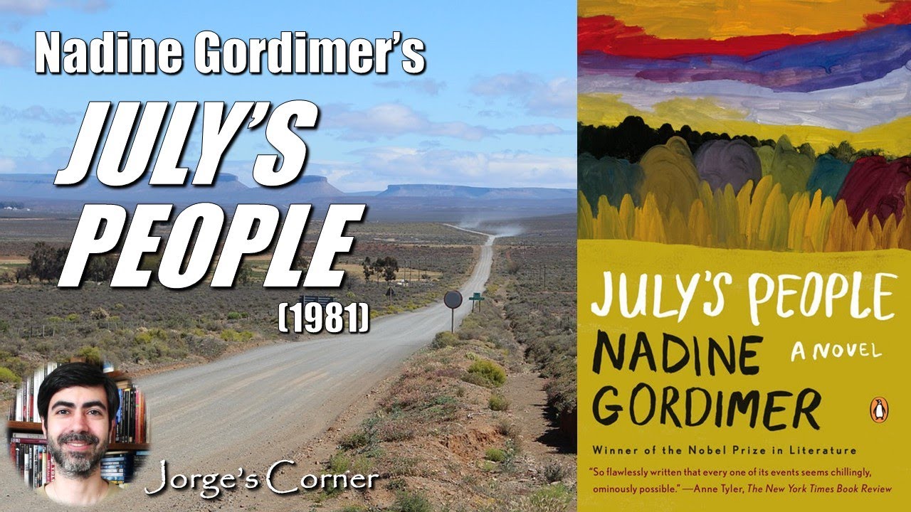 Nadine Gordimer's July's People (1981) | Book Review and Analysis - YouTube