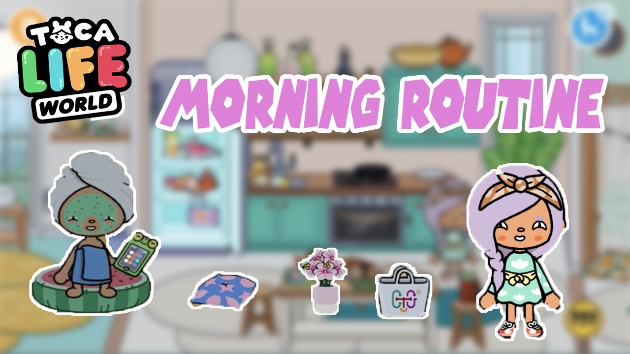 TOCA LIFE WORLD | MORNING ROUTINE | TOCA BOCA - YouTube