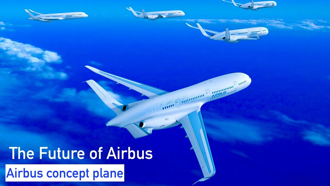 Future Airplanes Airbus