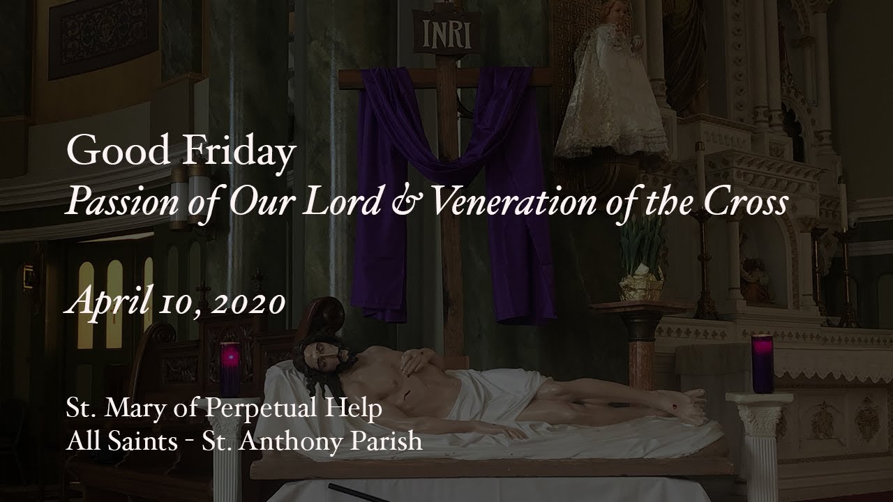 Good Friday: Passion of Our Lord & Veneration of the Cross - YouTube