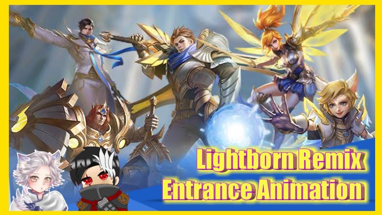 LIGHTBORN Entrance Animation Remix | The Infinite Mobile Legends - YouTube