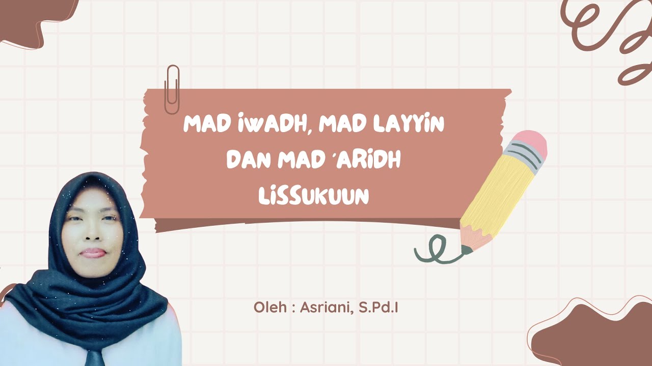 mad iwadh mad layyin dan mad aridh lissukuun - YouTube