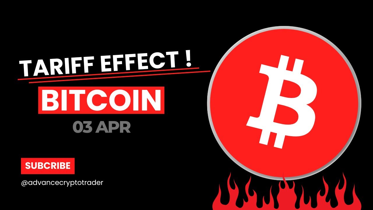🚨BITCOIN TARIFF EFFECT ! : Bitcoin Analysis and Price Prediction 03 APR ...