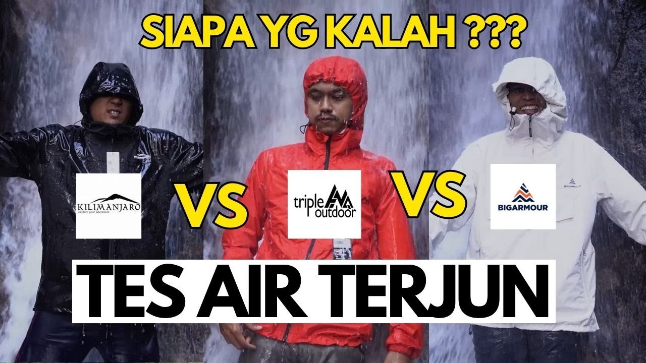 TES AIR TEJUN JAKET WATERPROOF | JAKET BIGARMOUR VS TRIPLE OUTDOOR VS ...