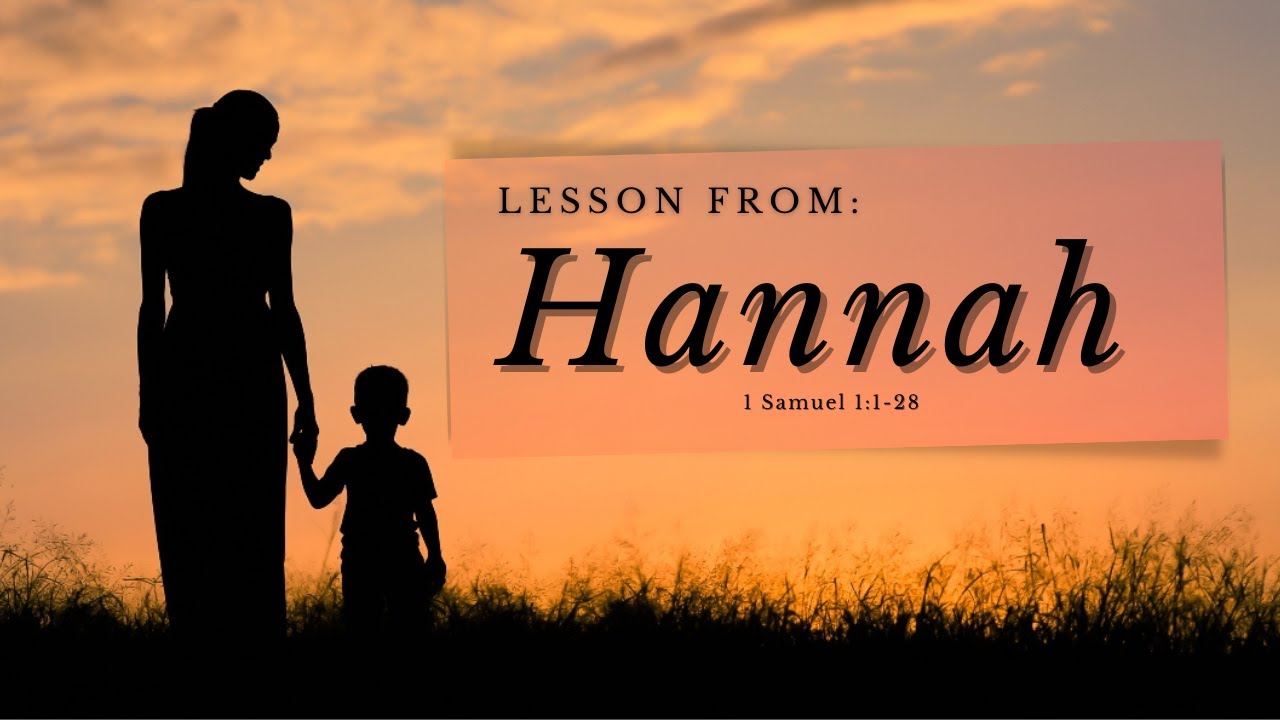 Lesson from Hannah - YouTube