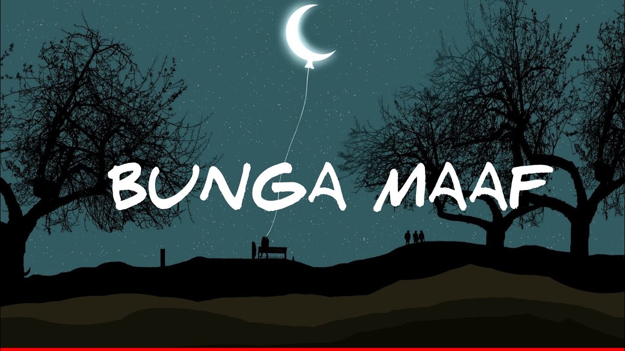 The lantis - BUNGA MAAF || lirik lagu bunga maaf - YouTube