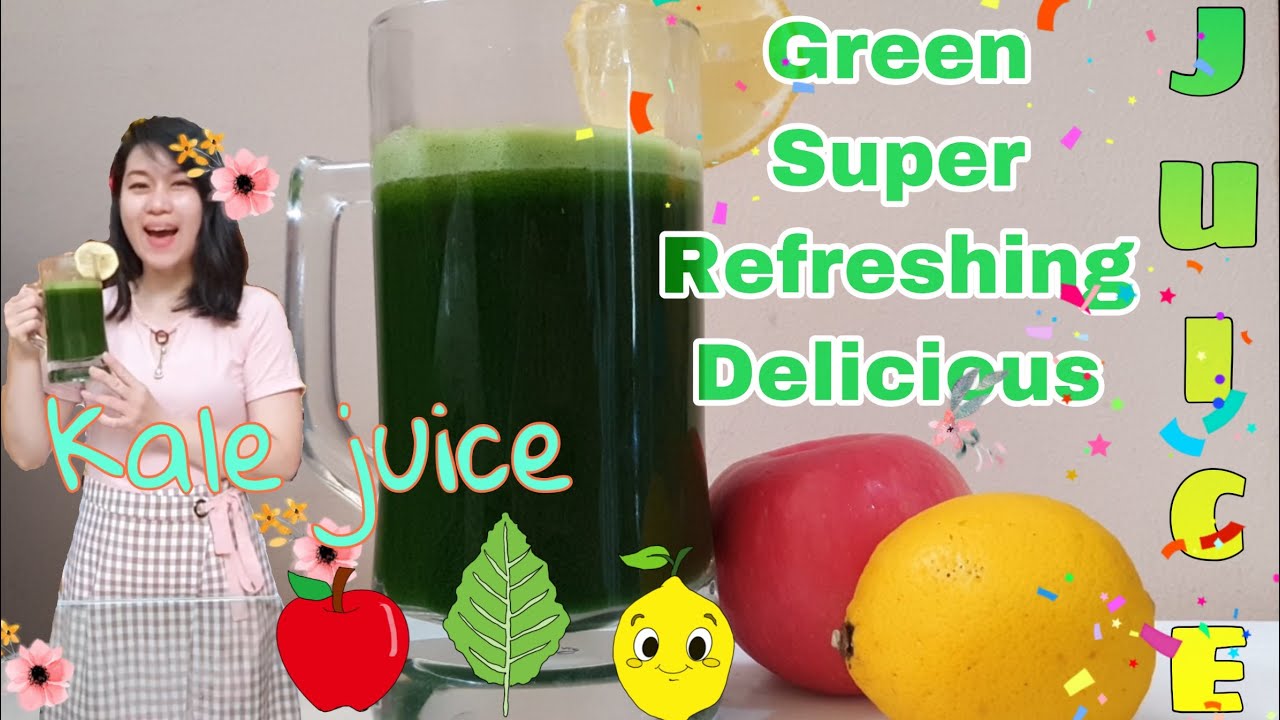 Jus Kale yang menyegarkan | Kale Juice - YouTube
