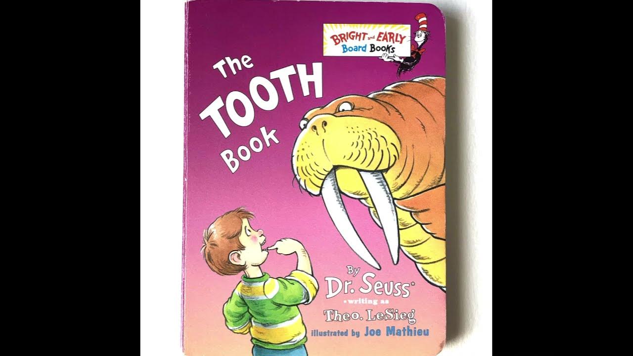 The Tooth Book by Dr. Seuss * writing as Theo LeSieg - YouTube