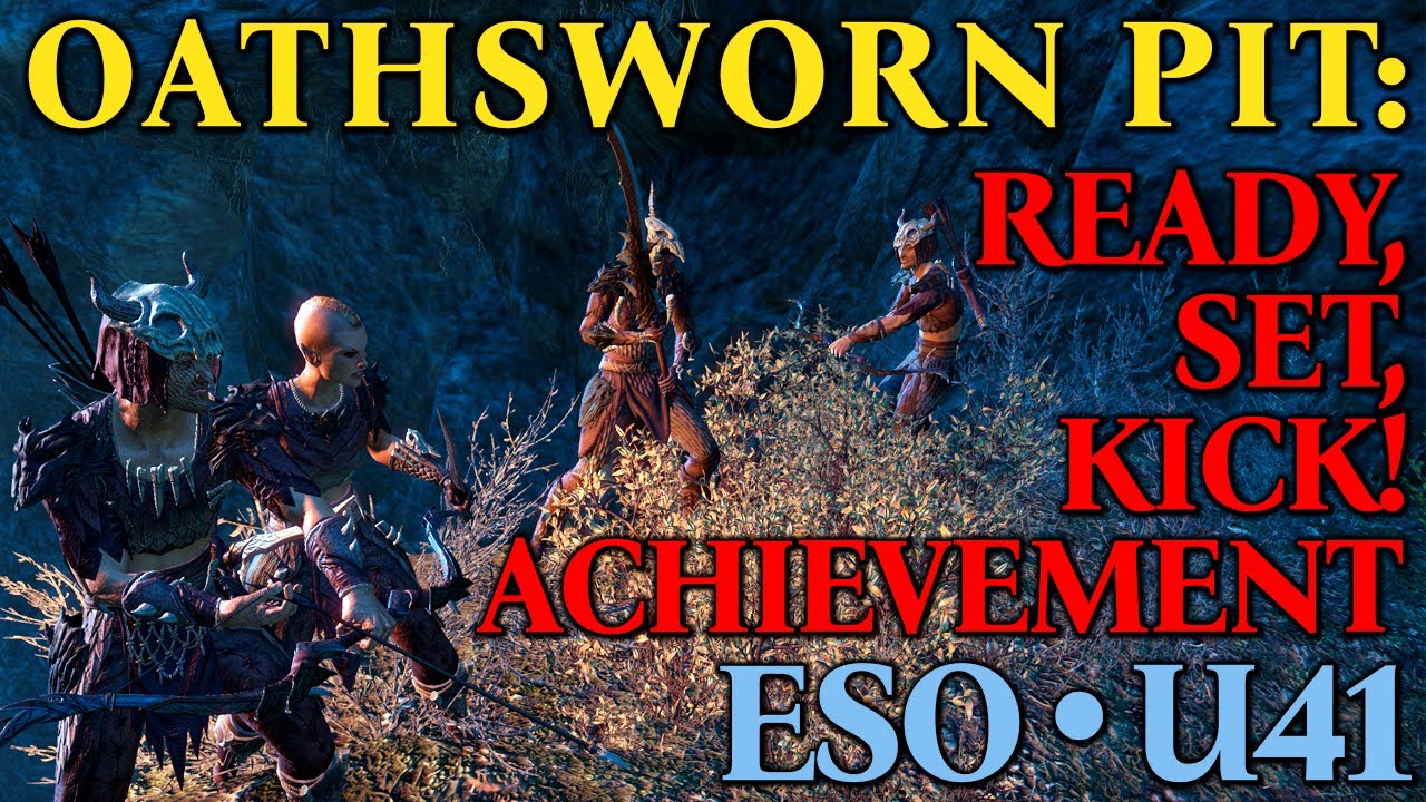 Ready Set Kick! Achievement | Oathsworn Pit | Scions of Ithelia DLC ...