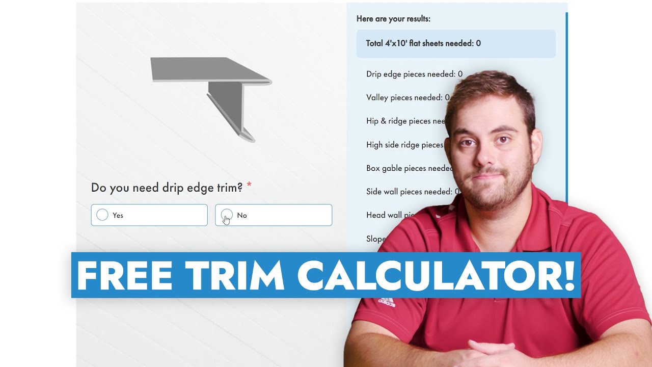 How to Use the Sheffield Metals Online Metal Roofing Trim Calculator ...