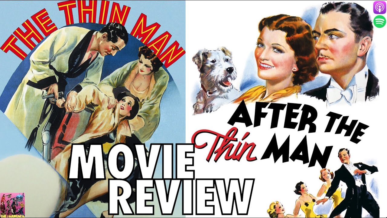 The Thin Man | After the Thin Man - MOVIE REVIEW - YouTube