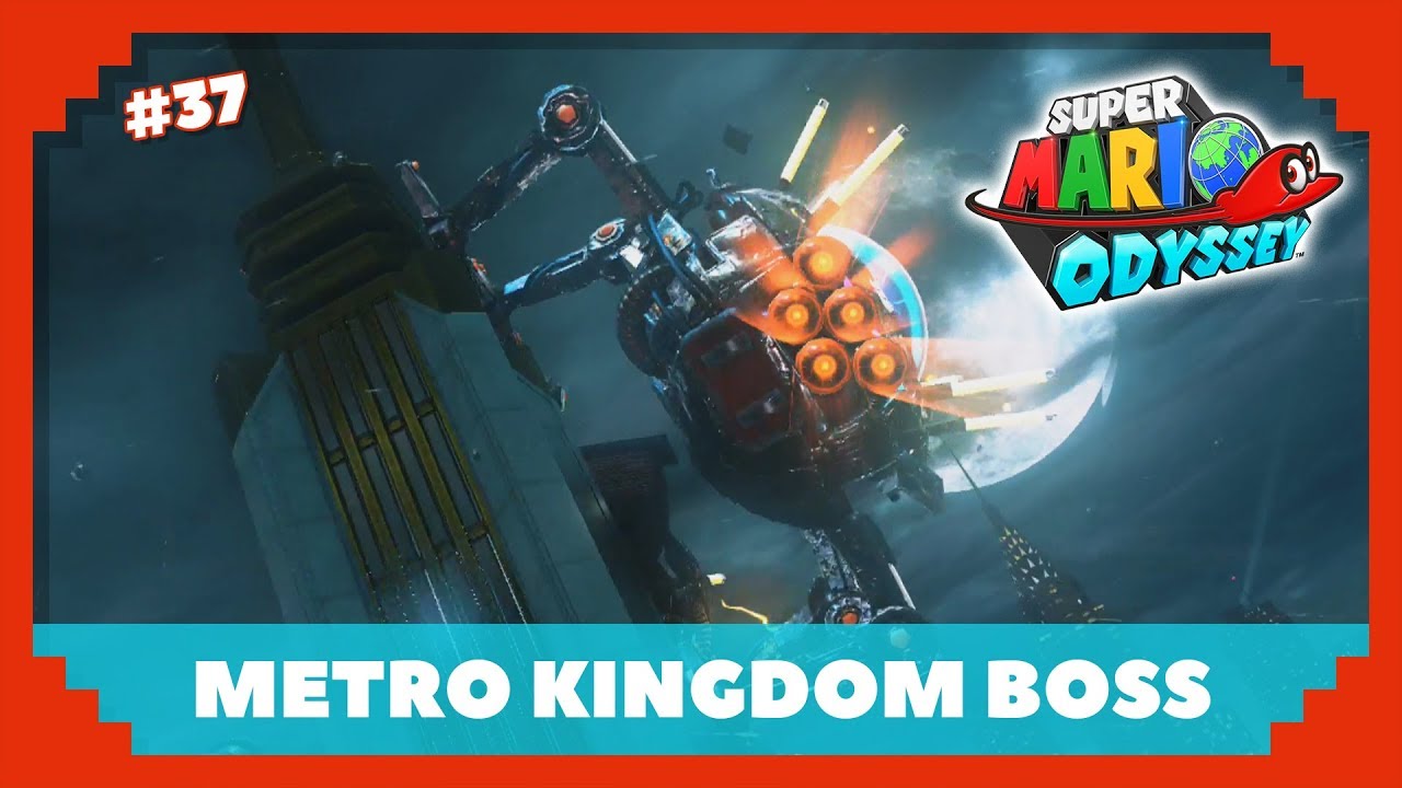 Super Mario Odyssey #37 - Metro Kingdom Boss - YouTube
