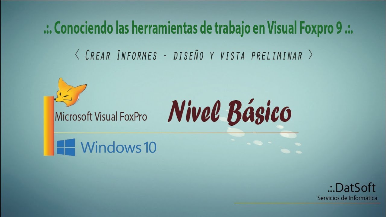 Conociendo las herramientas en Visual Foxpro -Crear Informes diseño y vista preliminar - YouTube