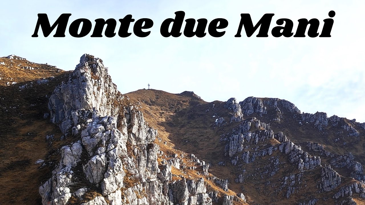 Monte Due Mani da Ballabio 1666m Lecco, Trekking Lombardia. - YouTube