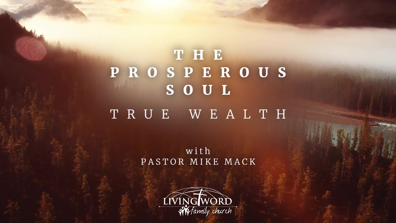 The Prosperous Soul - True Wealth - YouTube