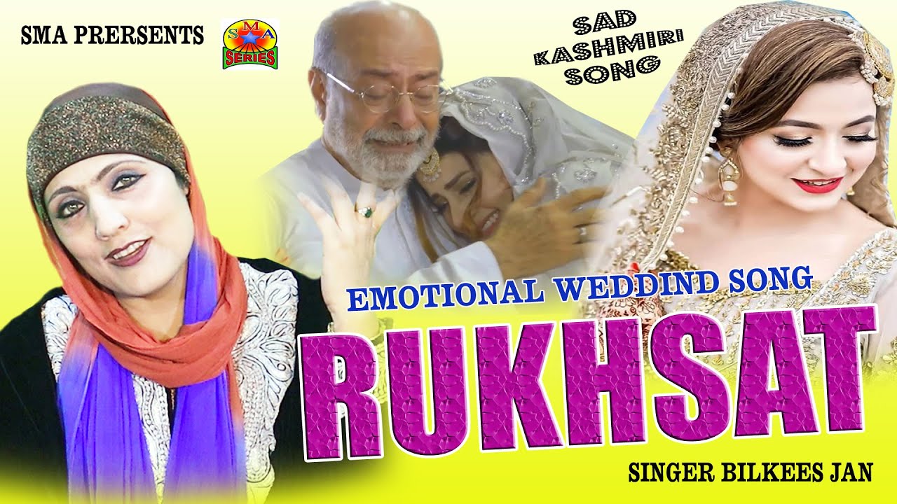 RUKHSAT || SINGER BILKEES JAN || EMOTIONAL HEART TOUCHING SONG - YouTube