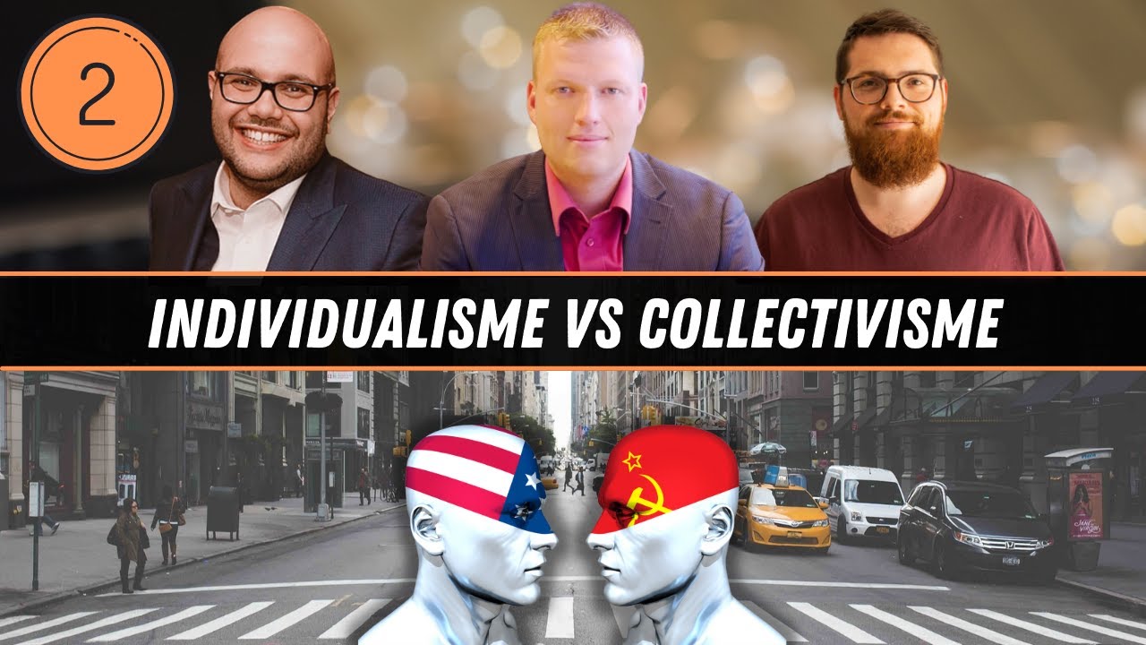 2 - Individualisme vs collectivisme - YouTube