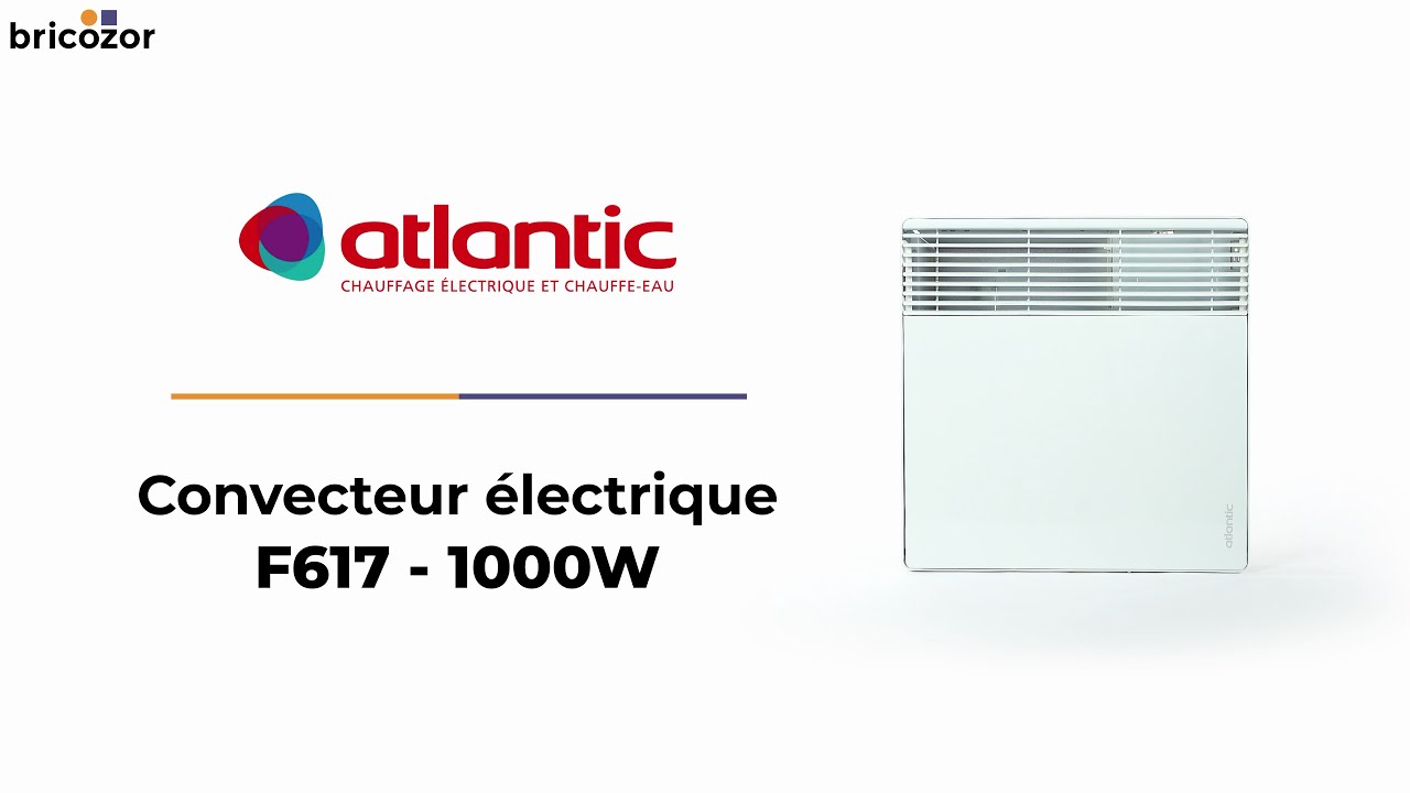 PRÉSENTATION : F617 ATLANTIC - Convecteur électrique 1000 W - YouTube
