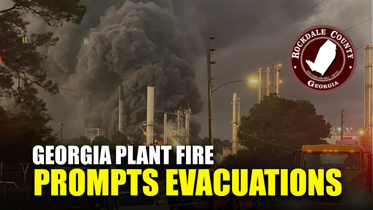 Fire at Georgia Chemical Plant Prompts Evacuations Order - YouTube