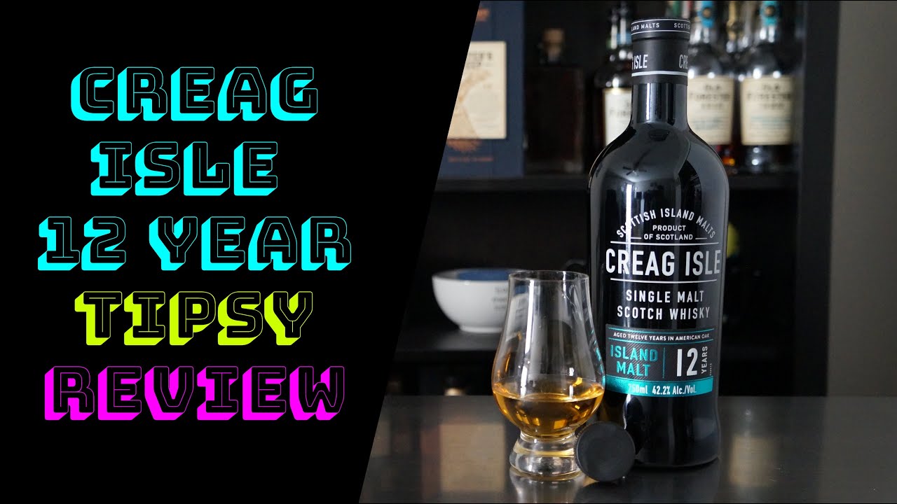 Creag Isle 12Y Single Malt Tipsy Review - YouTube