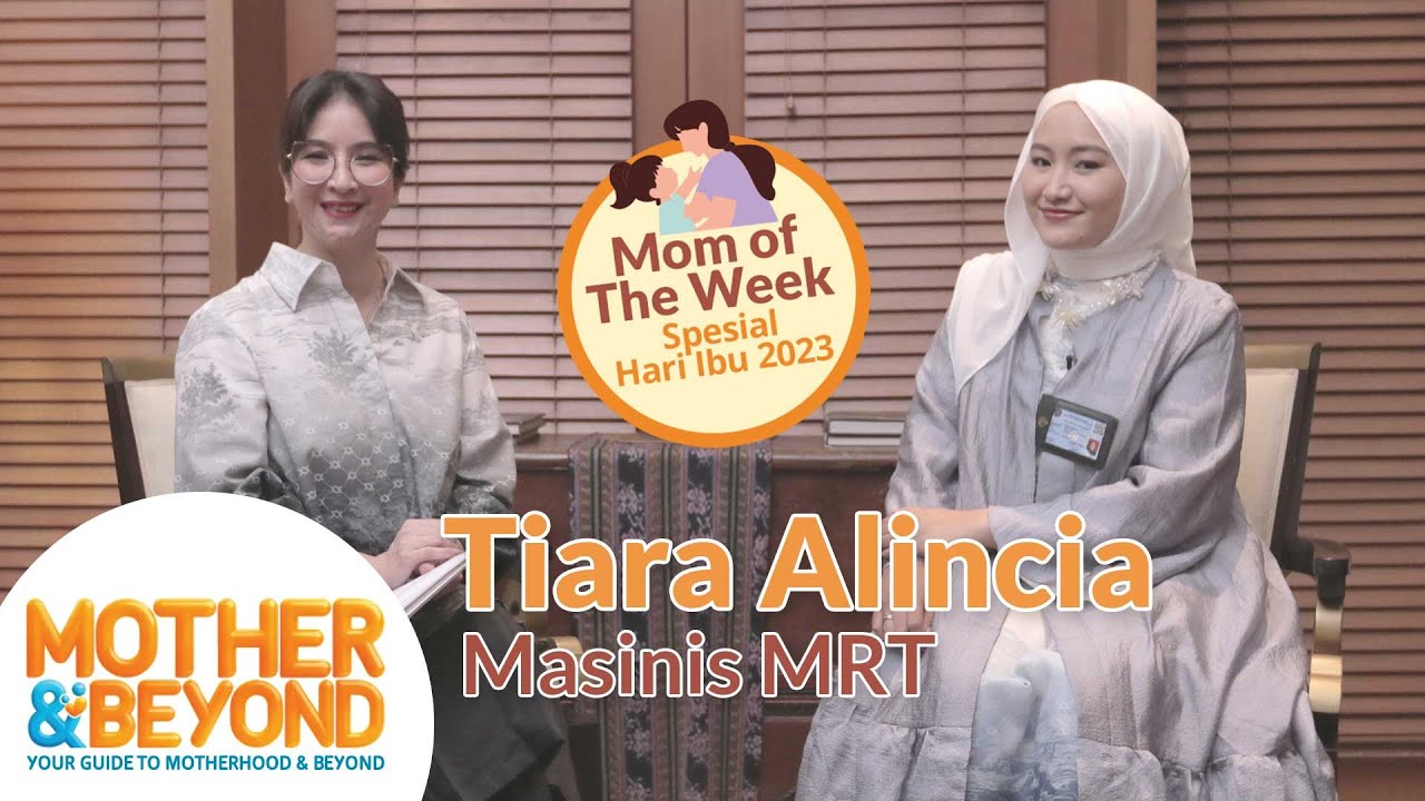 Moms' Talk with Tiara Alincia: Menjadi Ibu Lebih Menantang Daripada ...