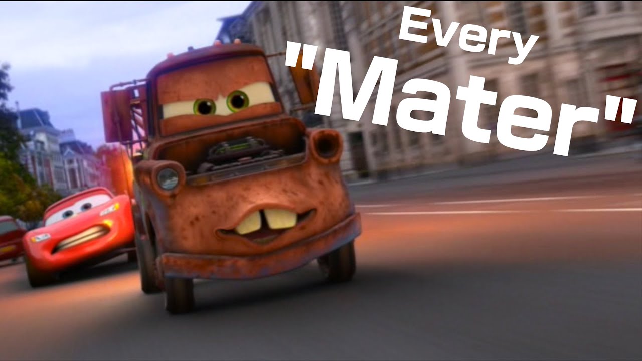 Every time they say "Mater" in Cars 2 - YouTube