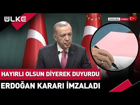 #SONDAKİKA Erdoğan İmzayı Attı 'Hayırlı Olsun' Diyerek Duyurdu!