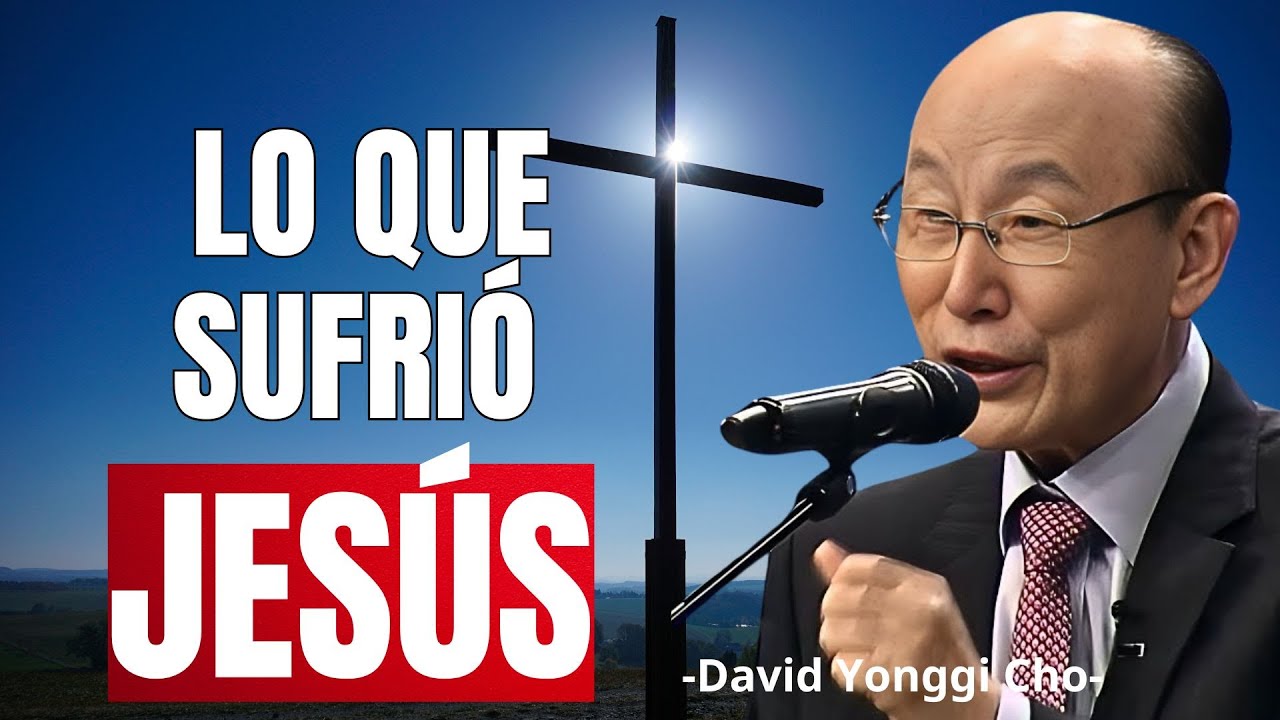 David Paul Yonggi Cho En Español - Lo Que Sufrió Jesús | Predicas Del ...