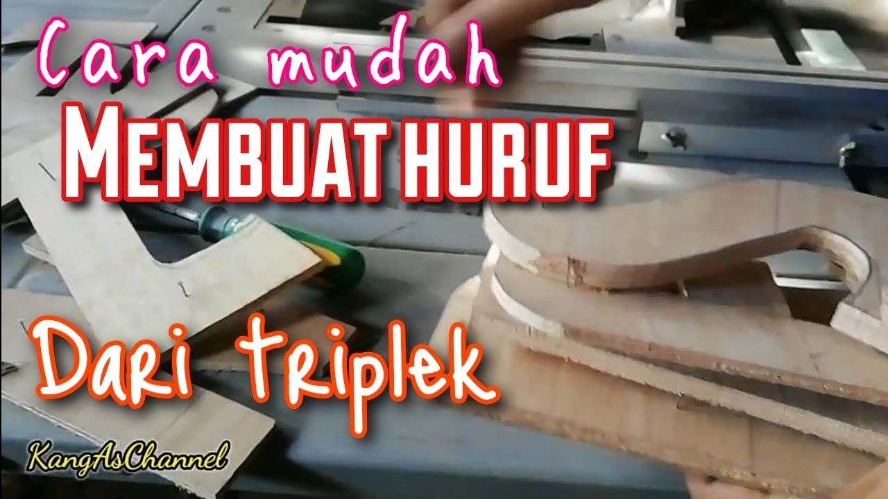 cara mudah membuat huruf dari triplek - YouTube