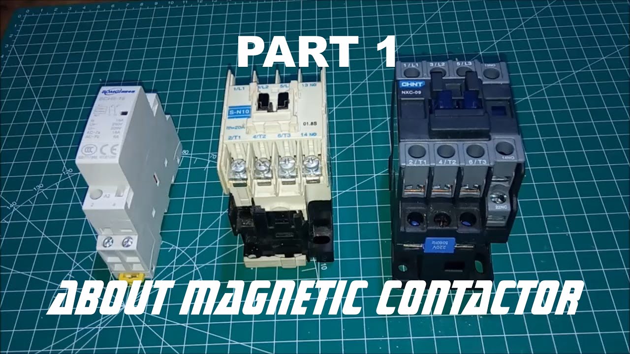 Part 1: Cara Kerja Magnetic Contactor (Kontaktor) - YouTube