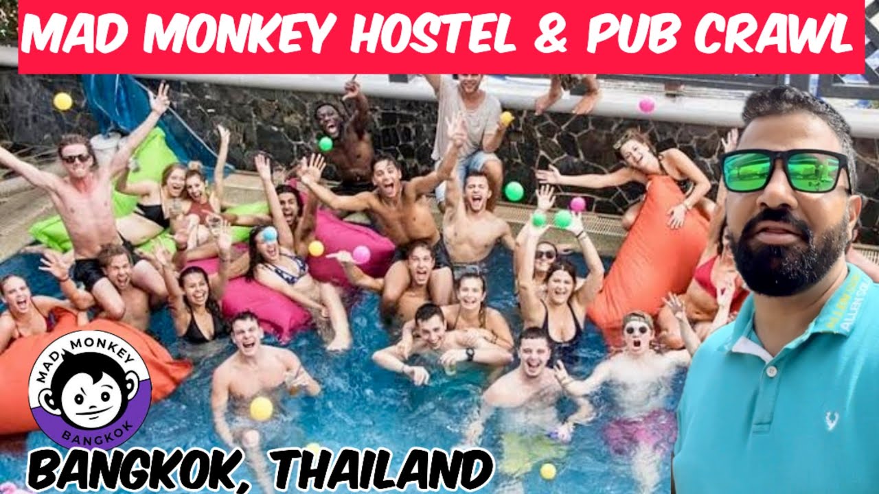 MAD MONKEY HOSTEL AND PUB CROWL | BEST HOSTEL IN BANGKOK #madmonkey #bangkok #thailand - YouTube