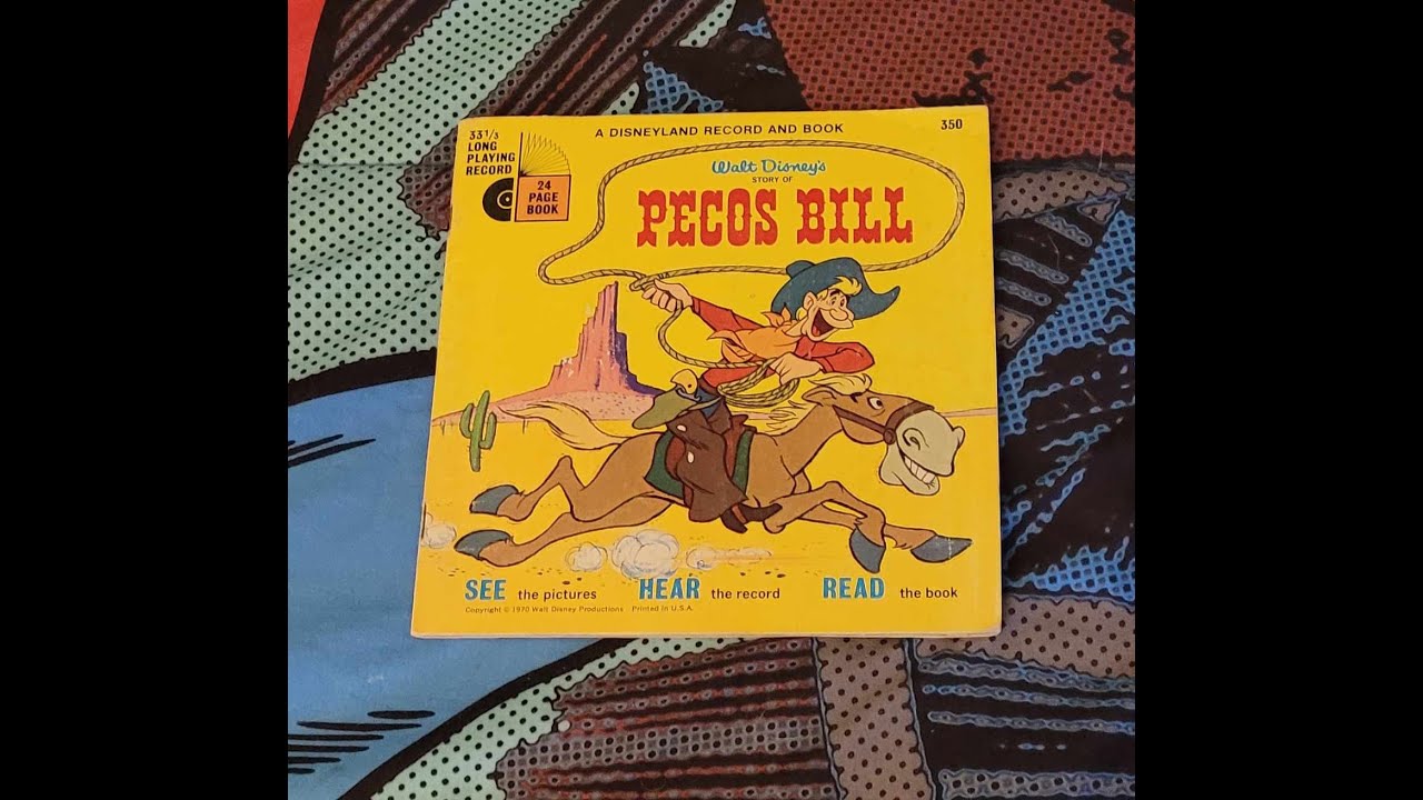 episode 718 disney Pecos bill 1970 book on record - YouTube