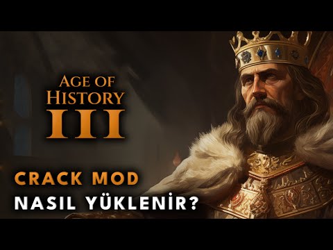 Age Of History 3 CRACK Mod Yükleme - Age Of History 3 Crack Mod NASIL Yüklenir