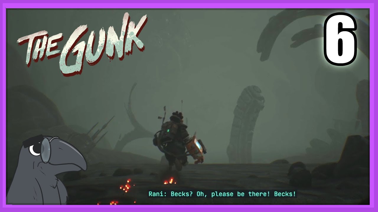 Rani Won't Survive For Long Alone | Ep. 6 - The Gunk - YouTube