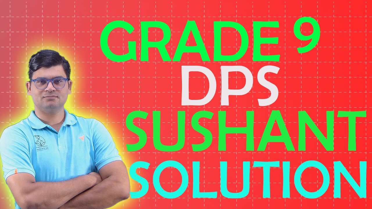 GRADE IX DPS QUESTION PAPER SOLUTION DPS SUSHANT - YouTube