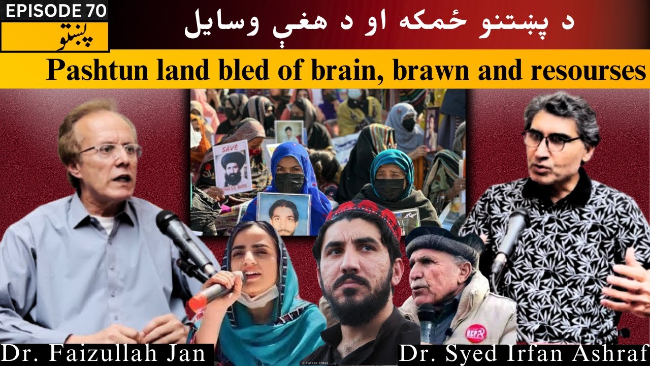 Pashtun land bled of brain, brawn and resources|Frontiers |Dr. Syed ...