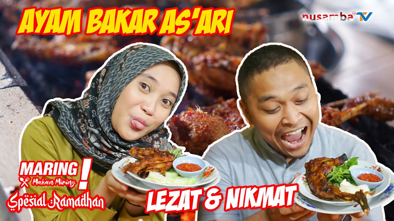 AYAM BAKAR LEZAT & NIKMAT DI KALIWUNGU || AYAM BAKAR AS'ARI (MARING SPESIAL RAMADHAN | Makan ...