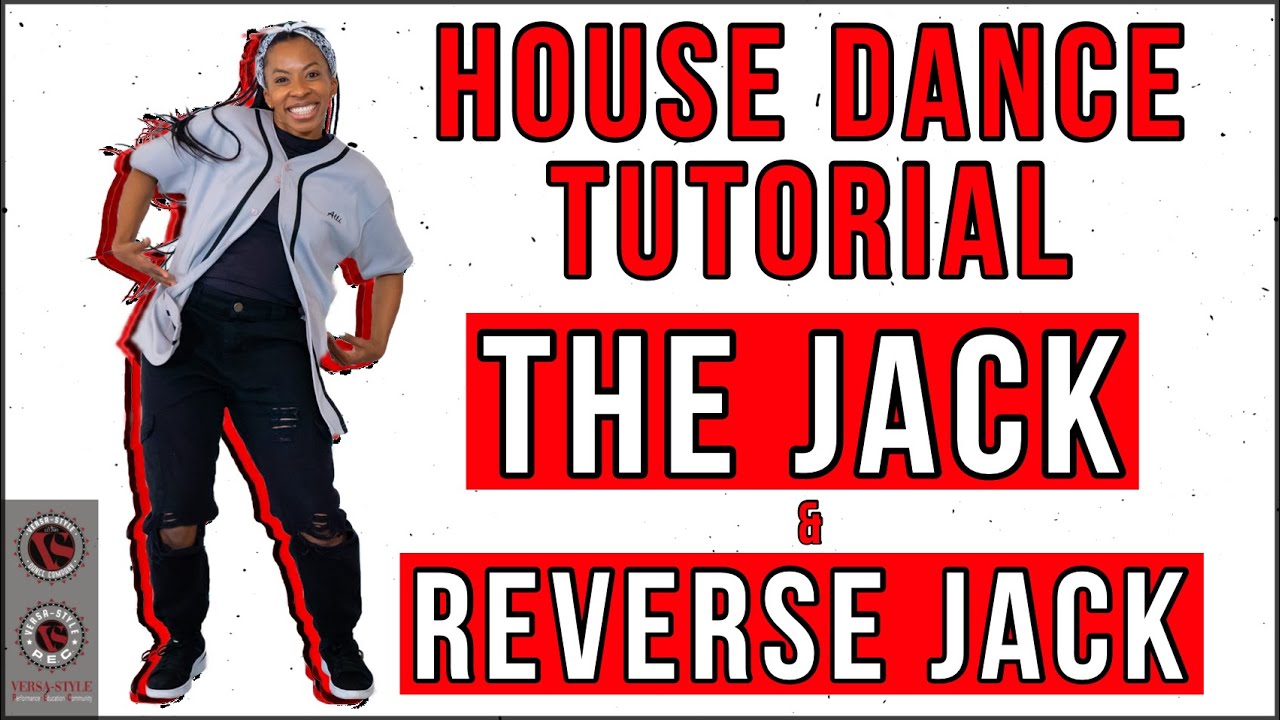 House Dance For Beginners- The Jack and Reverse Jack - YouTube