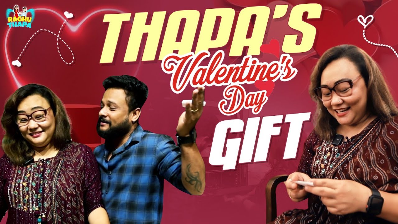 Thapa's Valentine's Day Gift ️‍🔥| Raghu Thapa - YouTube
