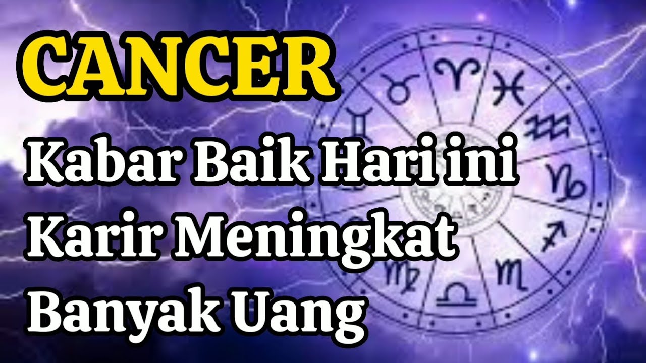 RAMALAN ZODIAK CANCER HARI INI |KABAR BAIK HARI INI‼️KARIR MENINGKAT ...