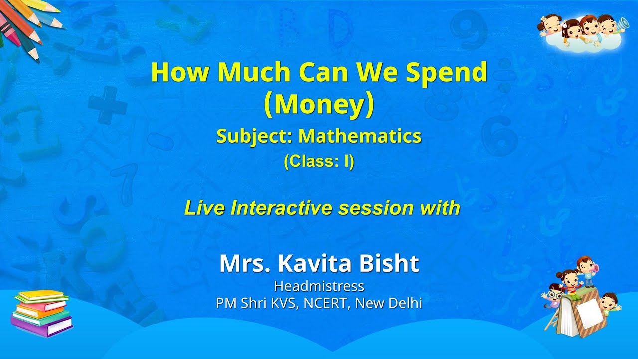 NCERT_CLASS 1_How Much Can We Spend (Money)_Subject: Mathematics_Live ...