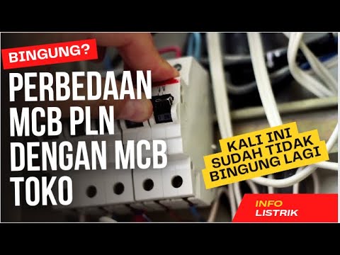 PERBEDAAN MCB PLN DENGAN MCB TOKO PADA METERAN - YouTube