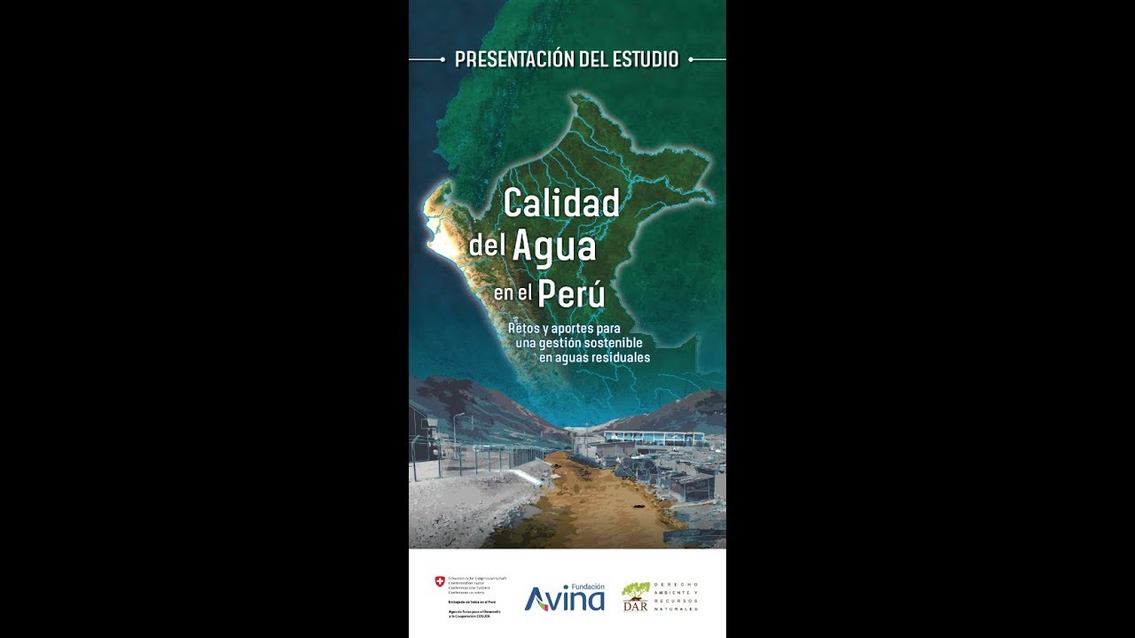 CALIDAD DEL AGUA EN EL PERÚ - YouTube