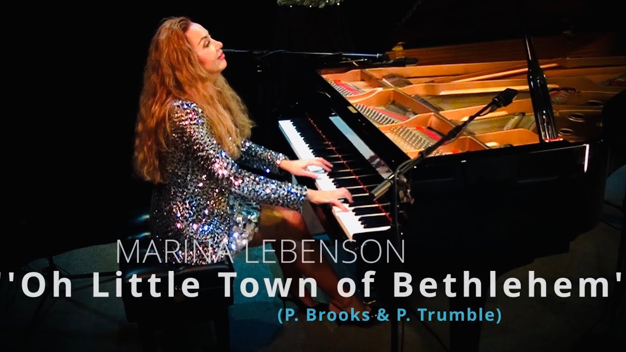 Marina Lebenson “O Little Town of Bethlehem" by P. Brooks “ Christmas ...